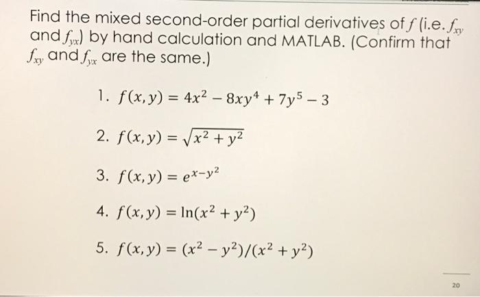 Solved Find the mixed second-order partial derivatives off | Chegg.com