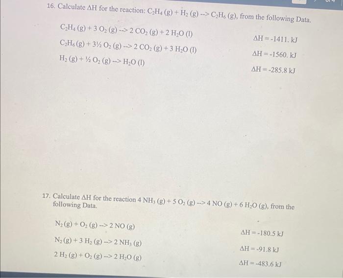 Solved 16. Calculate ΔH for the reaction: C2H4( g)+H2( | Chegg.com
