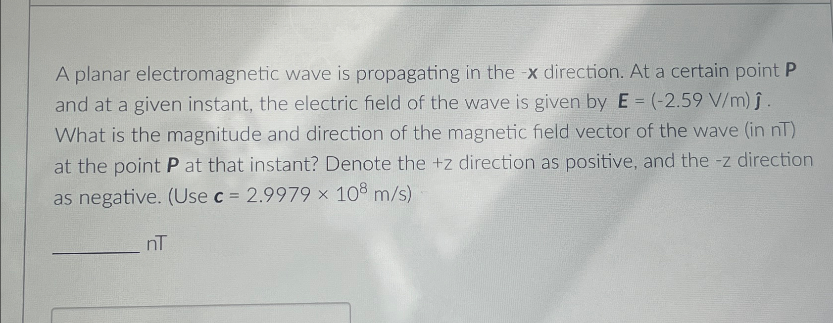 Solved A planar electromagnetic wave is propagating in the | Chegg.com