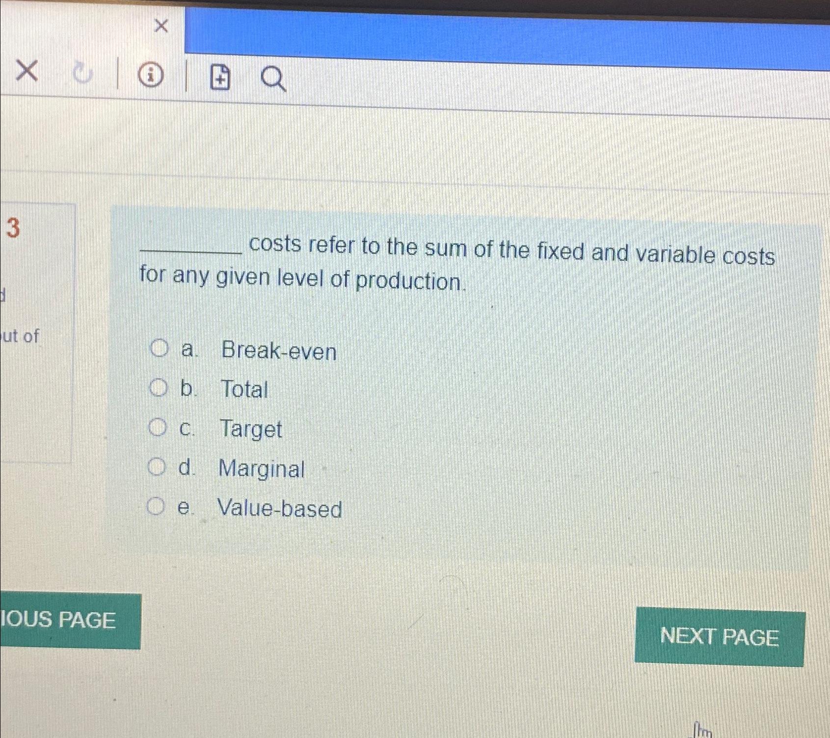 Solved costs refer to the sum of the fixed and variable | Chegg.com