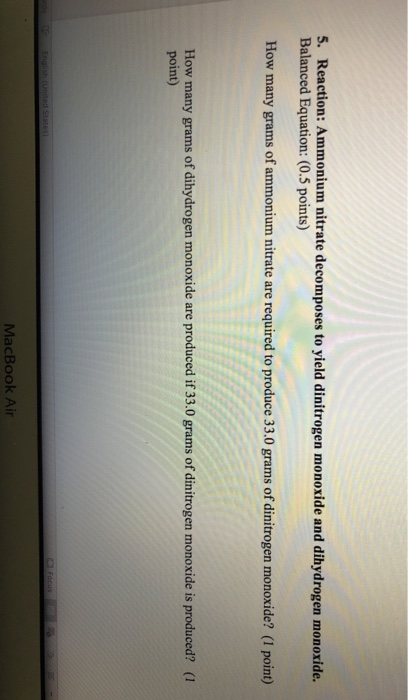 Solved 5. Reaction: Ammonium nitrate decomposes to yield | Chegg.com