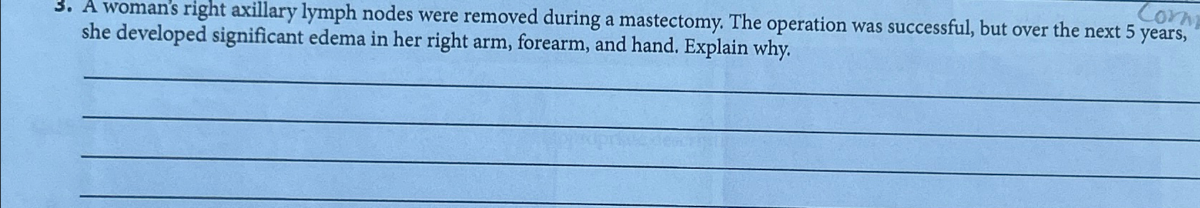 Solved A woman's right axillary lymph nodes were removed | Chegg.com