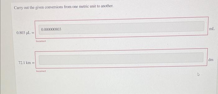 Solved Carry out the given conversions from one metric unit | Chegg.com