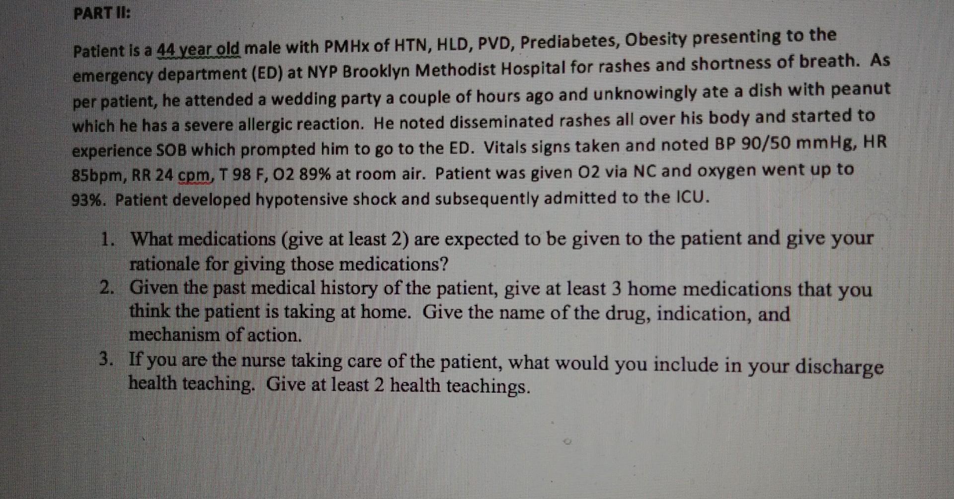Solved Patient is a 44 year old male with PMHx of HTN, HLD, | Chegg.com