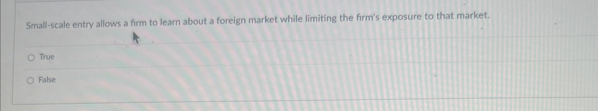 Solved Small-scale entry allows a firm to learn about a | Chegg.com