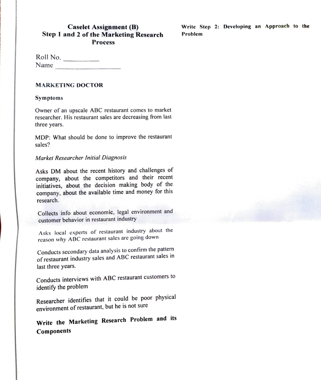 Solved Caselet Assignment (B)Step 1 ﻿and 2 ﻿of the Marketing | Chegg.com