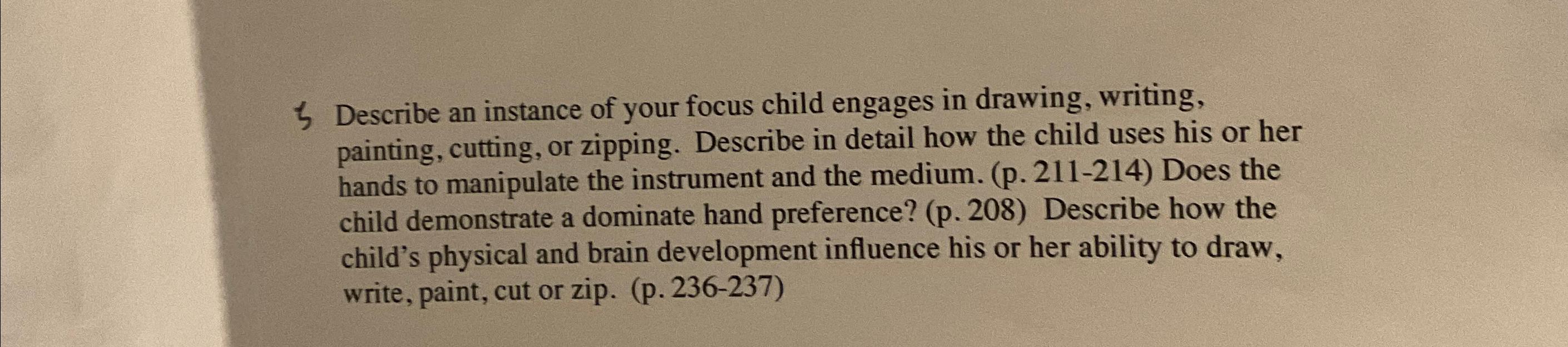 Solved 5 ﻿Describe an instance of your focus child engages | Chegg.com