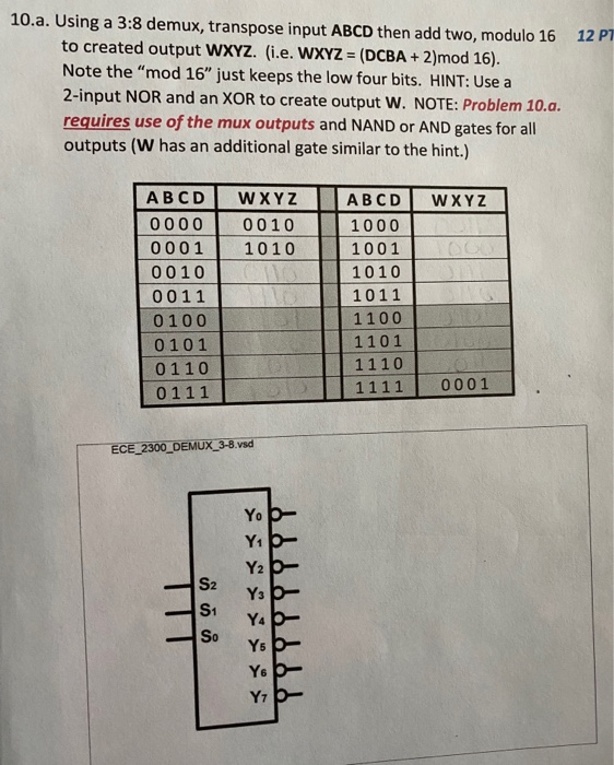 Solved 12 PT 10.a. Using a 3:8 demux, transpose input ABCD | Chegg.com