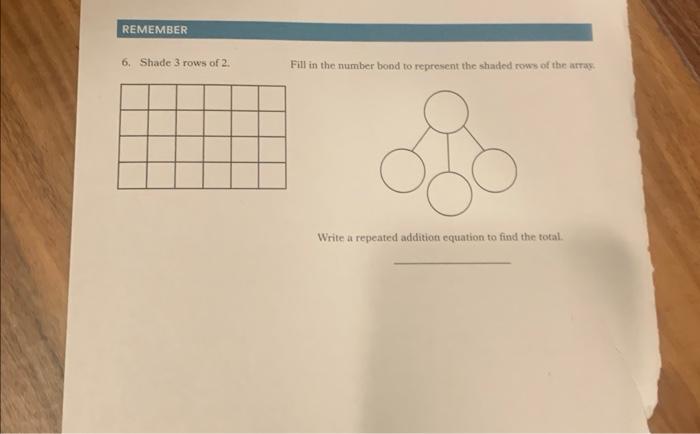 Solved 6. Shade 3 rows of 2 . Fill in the number bond to | Chegg.com