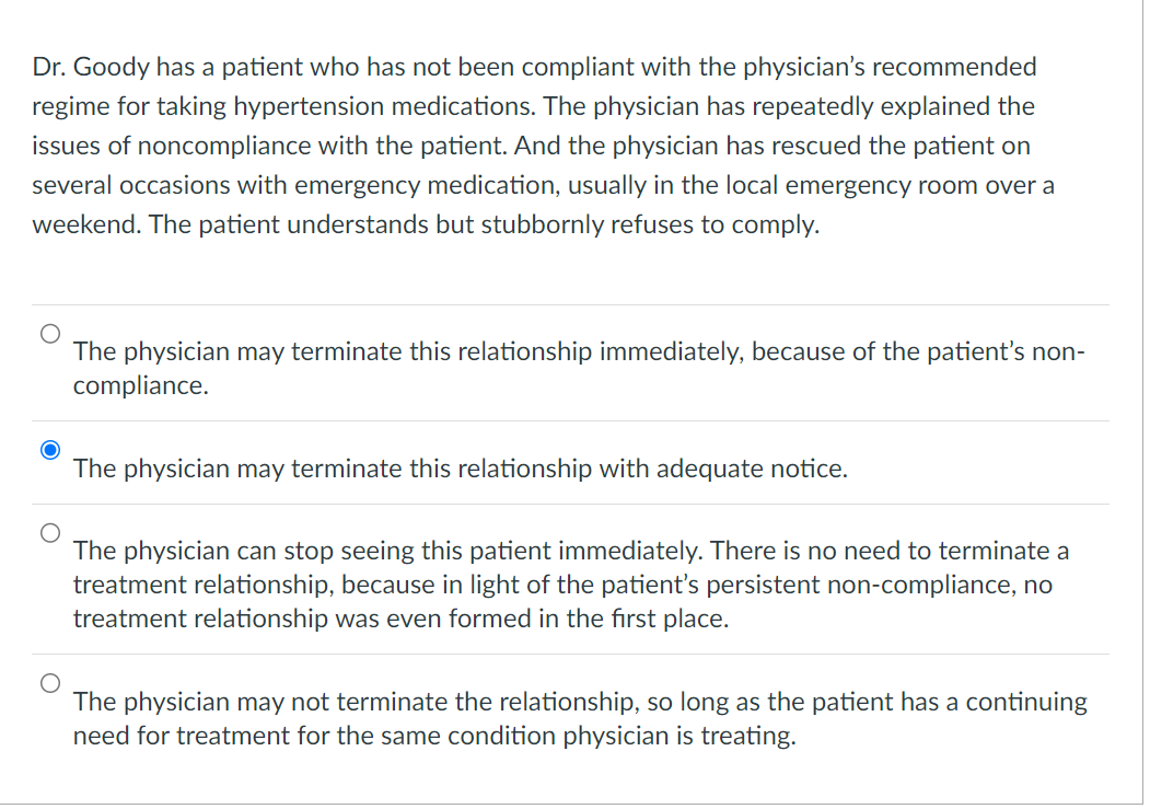 Solved Dr. ﻿Goody has a patient who has not been compliant | Chegg.com