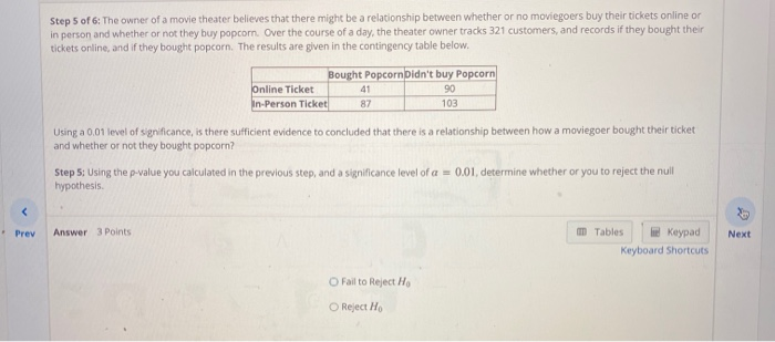 Solved Step 1 of 6: The owner of a movie theater believes | Chegg.com