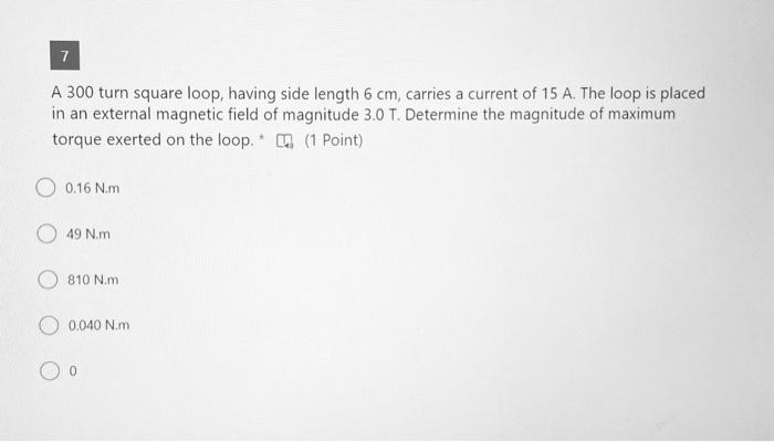 Solved A 300 turn square loop, having side length 6 cm, | Chegg.com