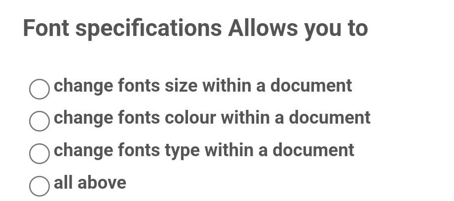 Solved Font specifications Allows you to change fonts size | Chegg.com