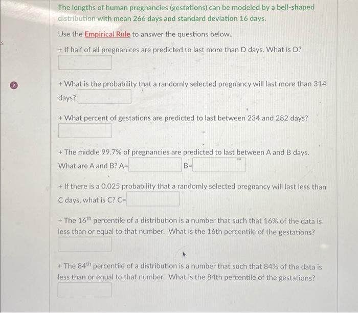 Solved S 9 The lengths of human pregnancies (gestations) can | Chegg.com