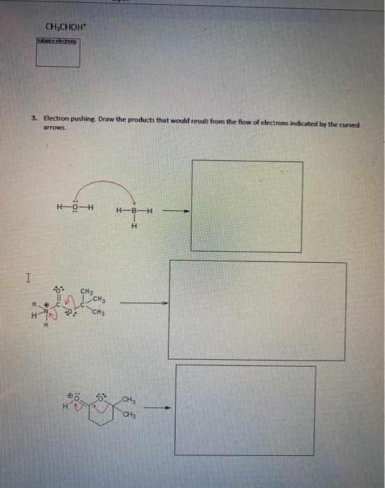 Solved CH3CHOH 3. Electron pushing Draw the products that | Chegg.com