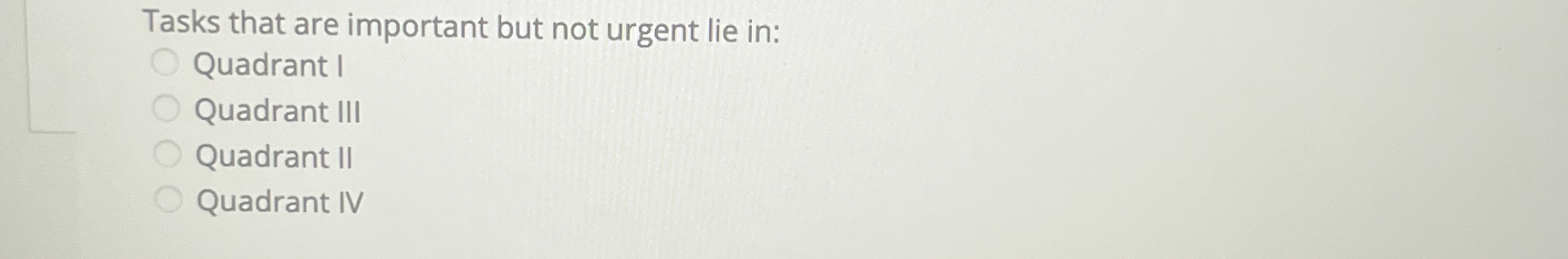 Solved Tasks that are important but not urgent lie | Chegg.com