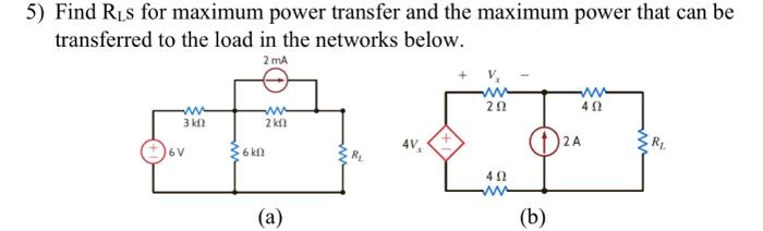 Solved Find RLS for maximum power transfer and the maximum | Chegg.com