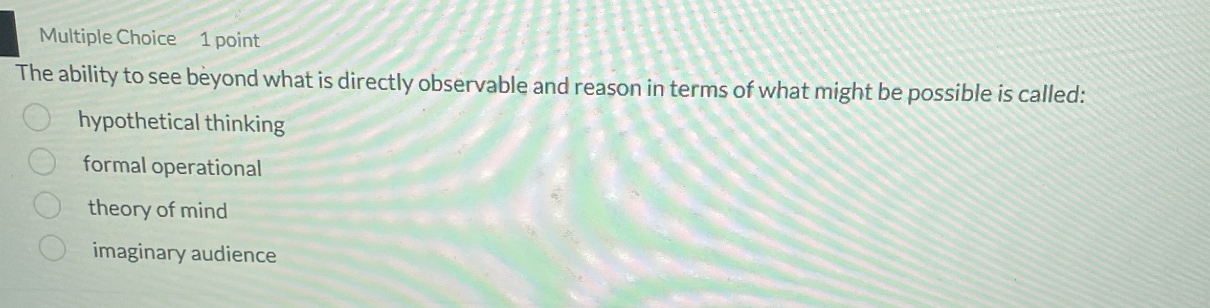 Multiple Choice 1 ﻿pointThe ability to see beyond | Chegg.com