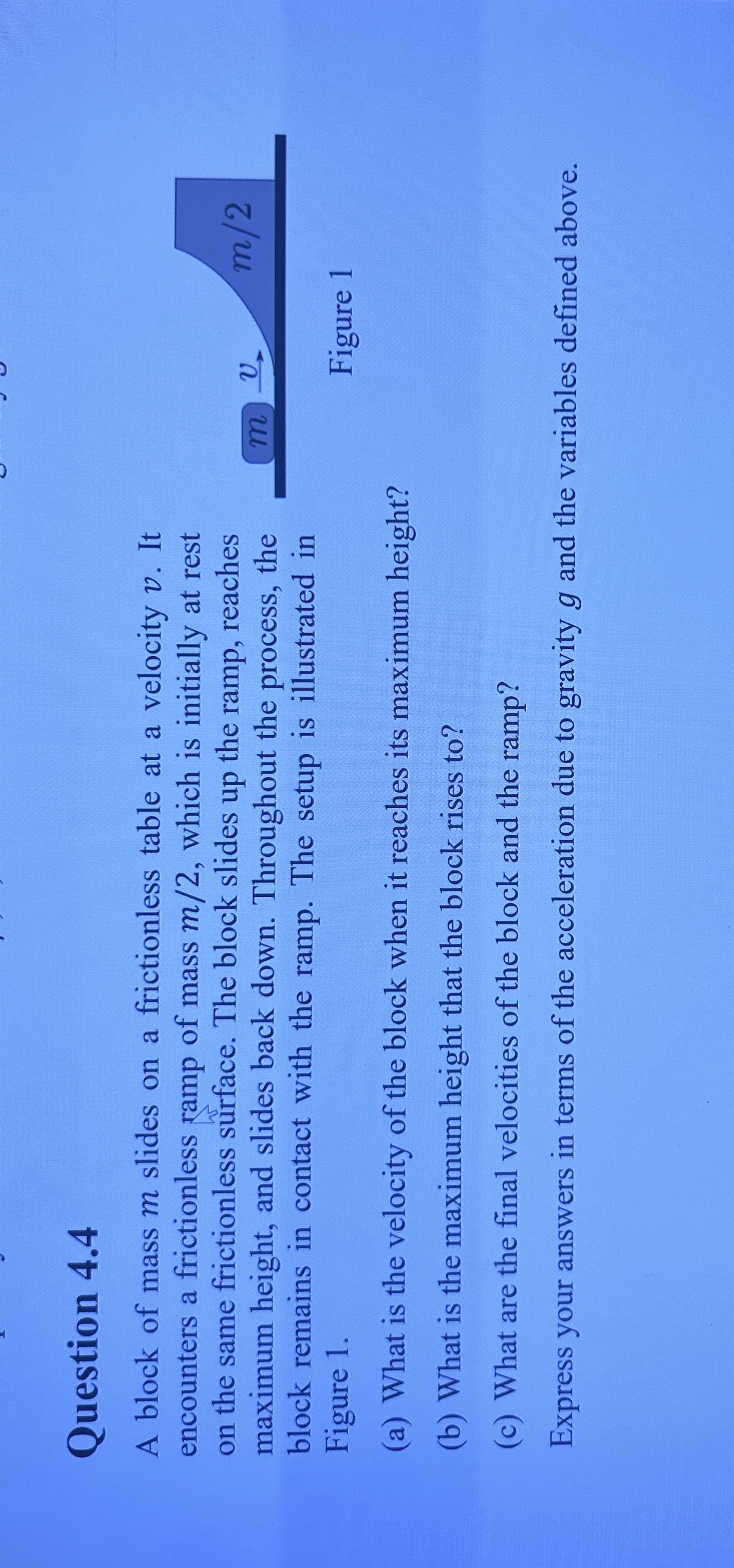 Solved Question 4.4A block of mass m ﻿slides on a | Chegg.com