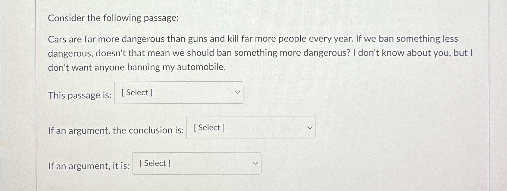Solved Consider the following passage:Cars are far more | Chegg.com