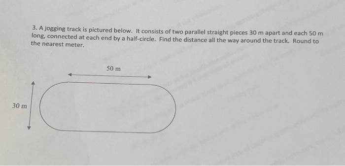 Solved 3. A jogging track is pictured below. It consists of | Chegg.com