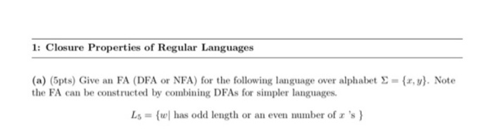 Solved 1: Closure Properties of Regular Languages (a) (5pts) | Chegg.com