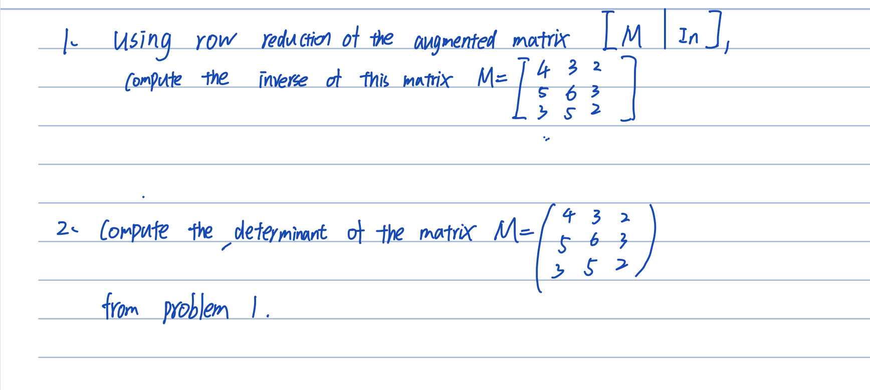 Solved Using row reduction of the angmented matrix M|In|, | Chegg.com