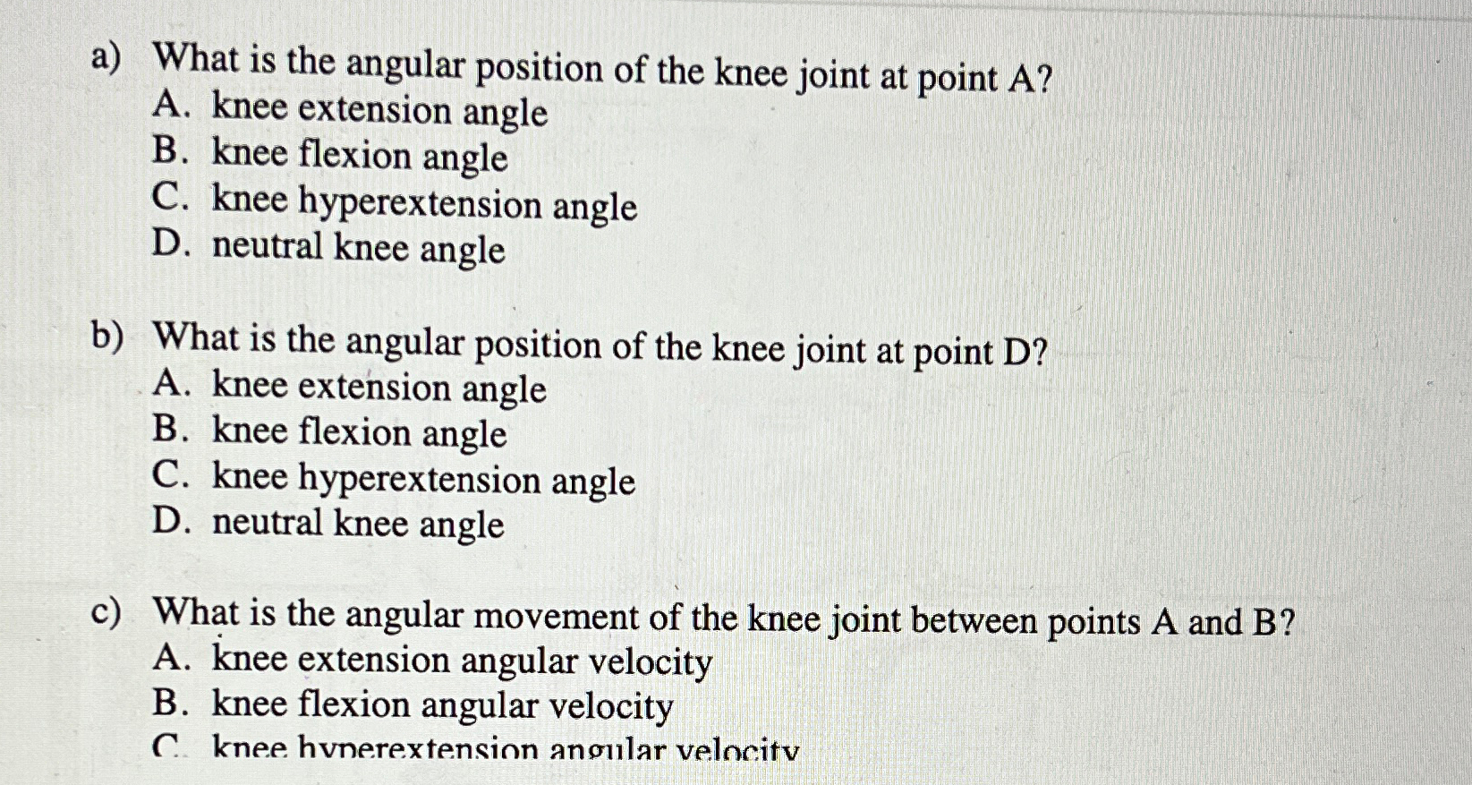 Solved a) ﻿What is the angular position of the knee joint at | Chegg.com