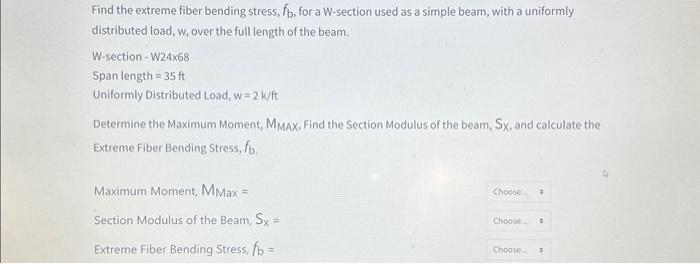 Solved Find the extreme fiber bending stress, fb, for a | Chegg.com