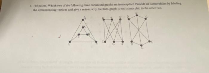Solved 1. (15 pointa) Which two of the following three | Chegg.com