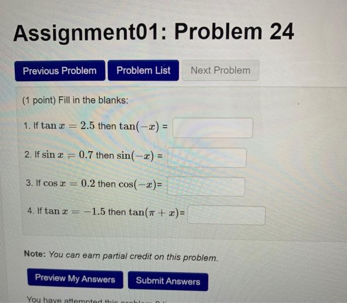 Solved (1 point) Fill in the blanks: 1. If tanx=2.5 then | Chegg.com