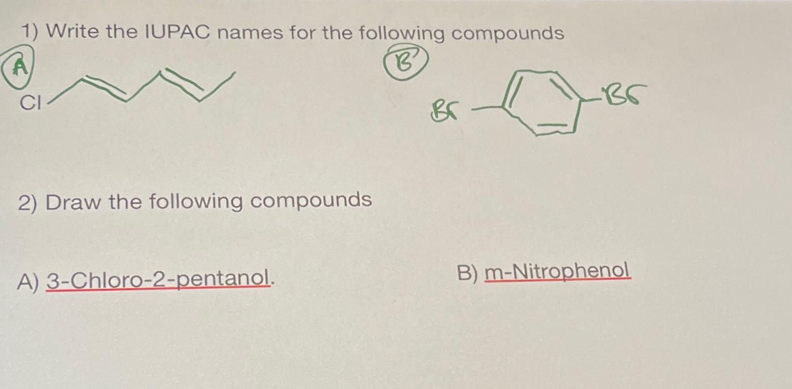 Solved Write the IUPAC names for the following compoundsDraw | Chegg.com