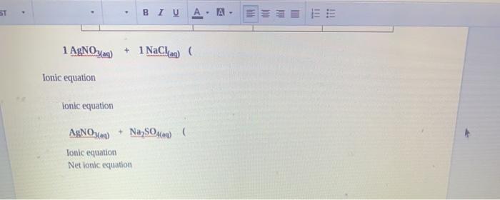 Solved ST BIU A TIT 1 AgNO3(aq) + 1 NaCleo) Tonic equation | Chegg.com