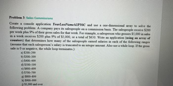 Solved Problem 3: Sales Commissions Create a console | Chegg.com