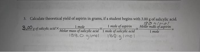 Solved 3. Calculate theoretical yield of aspirin in grams, | Chegg.com