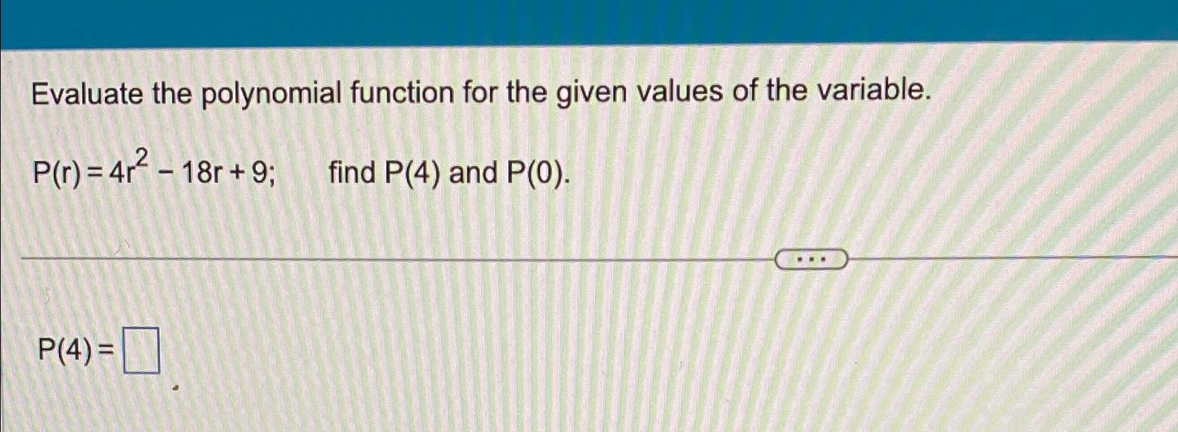 Solved Evaluate the polynomial function for the given values | Chegg.com