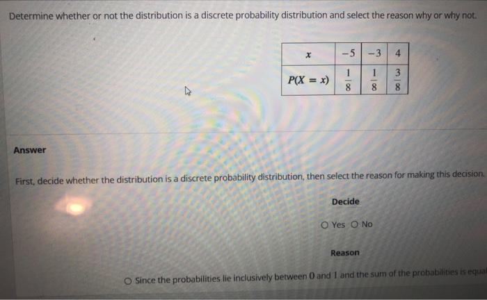 Solved Determine whether or not the distribution is a | Chegg.com