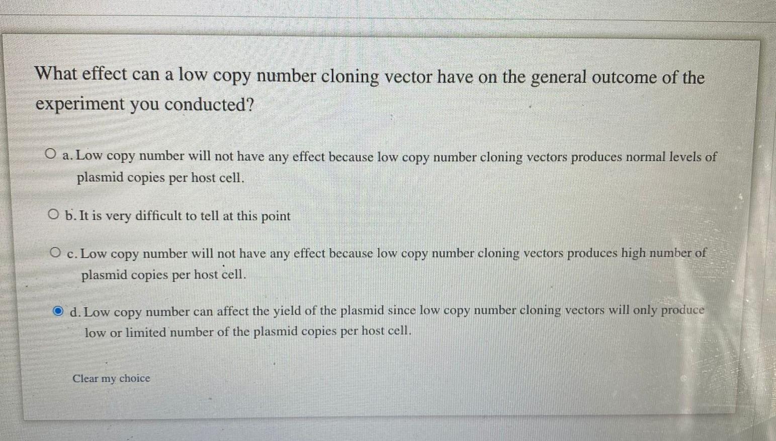 Solved What effect can a low copy number cloning vector have | Chegg.com
