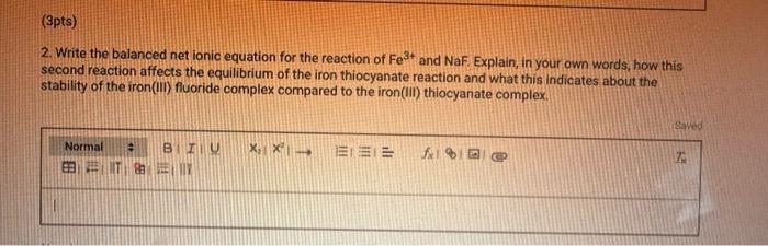 Solved 2. Write the balanced net ionic equation for the | Chegg.com