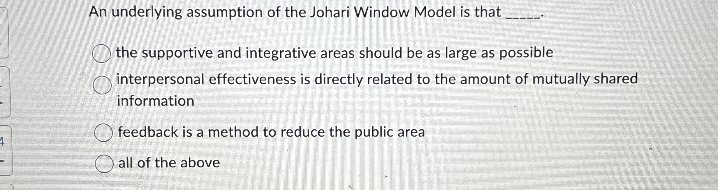 Solved An underlying assumption of the Johari Window Model | Chegg.com