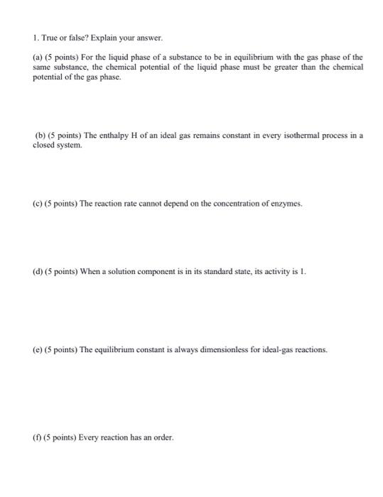 Solved 1. True or false? Explain your answer. (a) (5 points) | Chegg.com