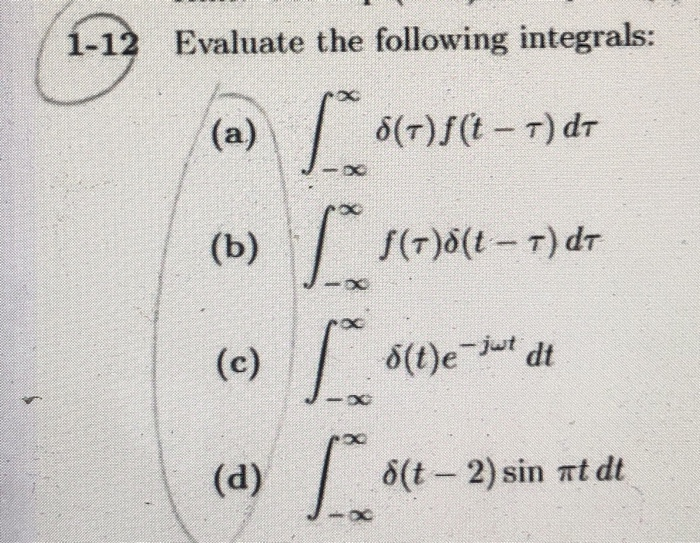 Solved 1-12 Evaluate the following integrals: 8(T)$(t – 7)dt | Chegg.com