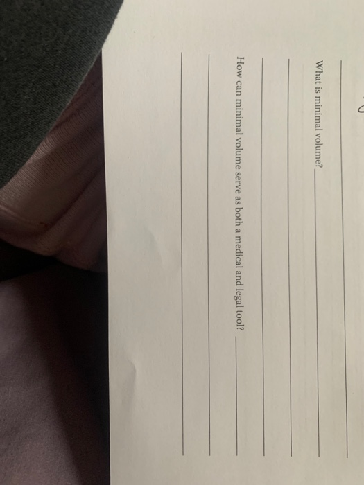 Solved What is minimal volume? How can minimal volume serve | Chegg.com