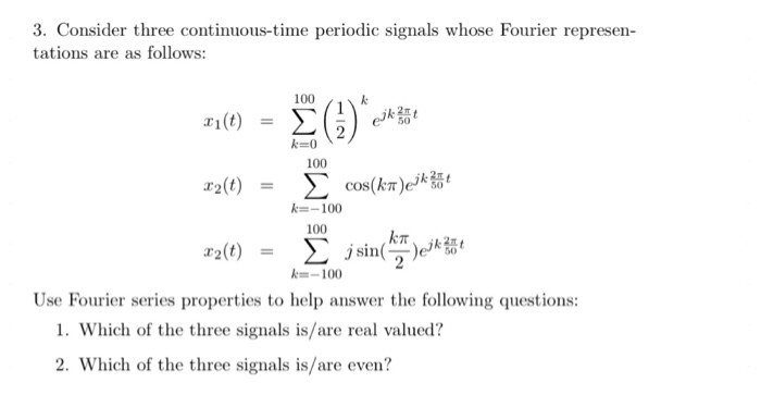 Solved 3. Consider three continuous-time periodic signals | Chegg.com