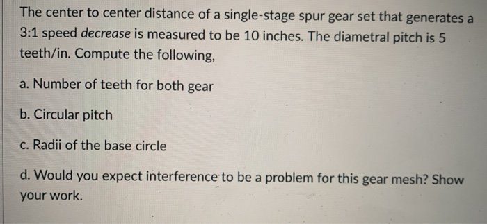 Solved The center to center distance of a single-stage spur | Chegg.com