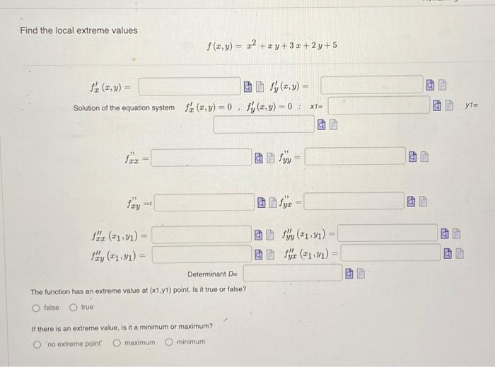 Solved Find the local extreme values f(x,y)=x2+xy+3x+2y+5 | Chegg.com