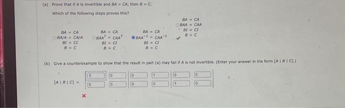 Solved (a) Prove that if A is invertible and BA=CA, then | Chegg.com