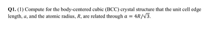 Solved Q1. (1) Compute for the body-centered cubic (BCC) | Chegg.com