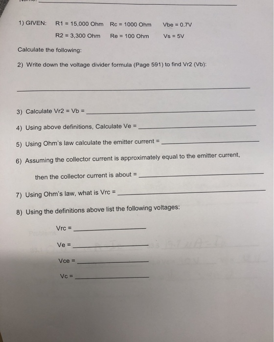Solved 1) GIVEN: R1 15,000 Ohm Rc= 1000 Ohm Vbe 0,7V R2 | Chegg.com