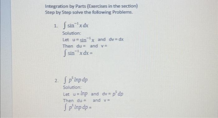 Solved Integration by Parts (Exercises in the section) Step | Chegg.com